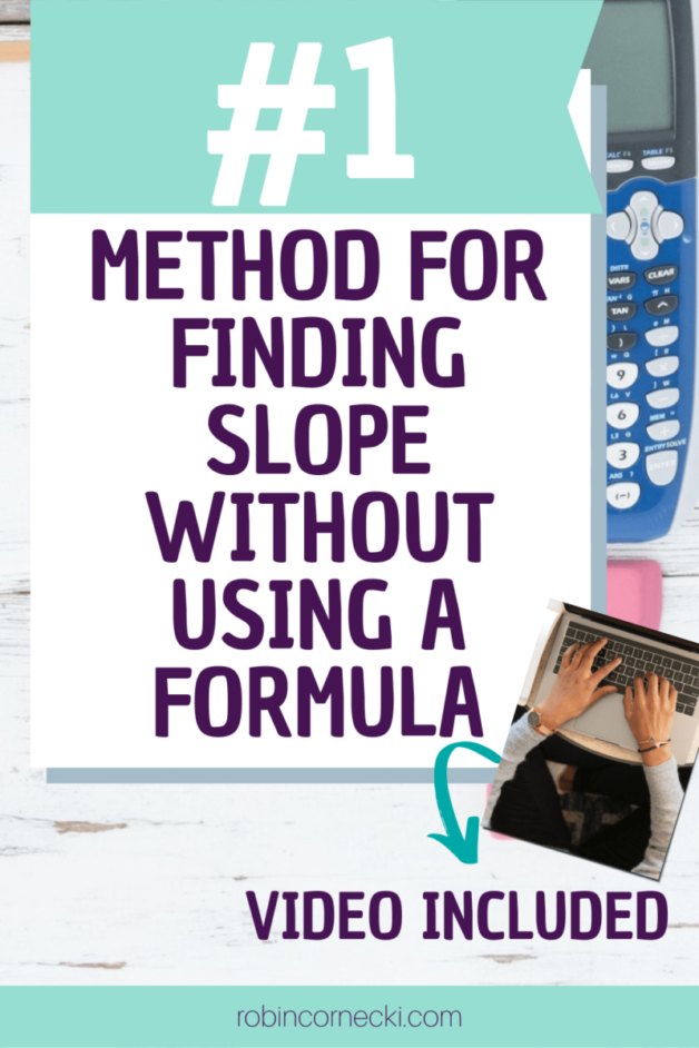 The #1 method for finding slope without using a formula! - Robin Cornecki